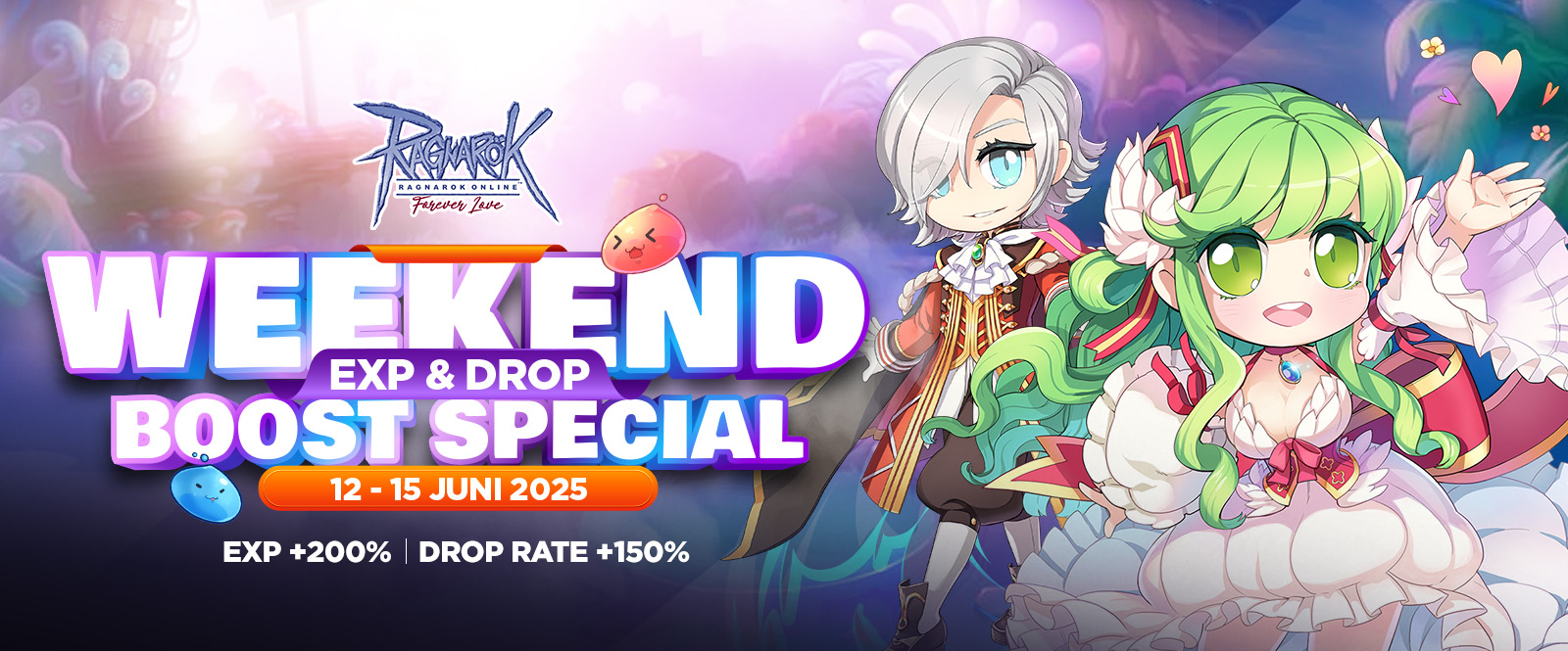 RAGNAROK : FOREVER LOVE | Weekend EXP & Drop Rate Boost Week 2